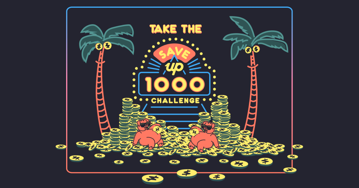 Save Up 1000 | Save $1000 in a year with Up